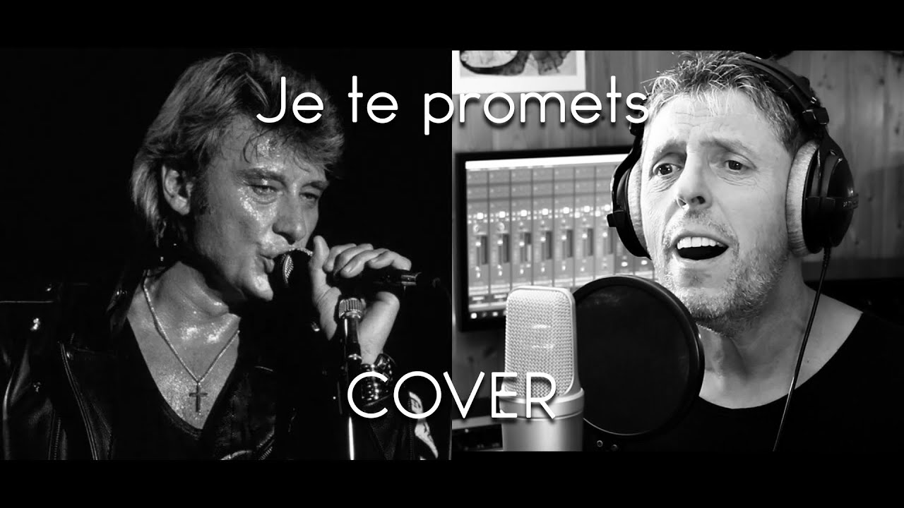 Je te promets - Johnny Hallyday (reprise cover) - YouTube