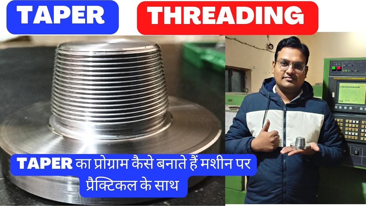 Taper threading || cnc taper threading || g76 threading cycle || taper ...