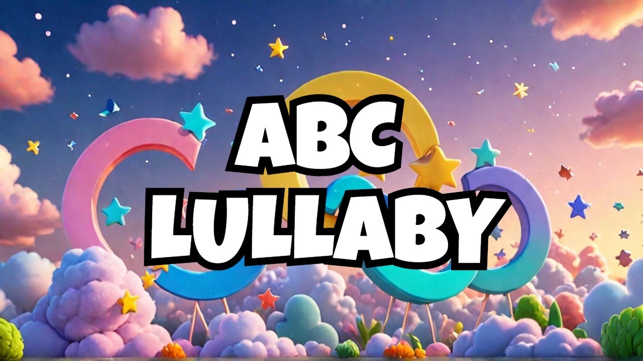 ABC Lullaby for Babies | Soothing Alphabet Song for Sleep Babies - YouTube