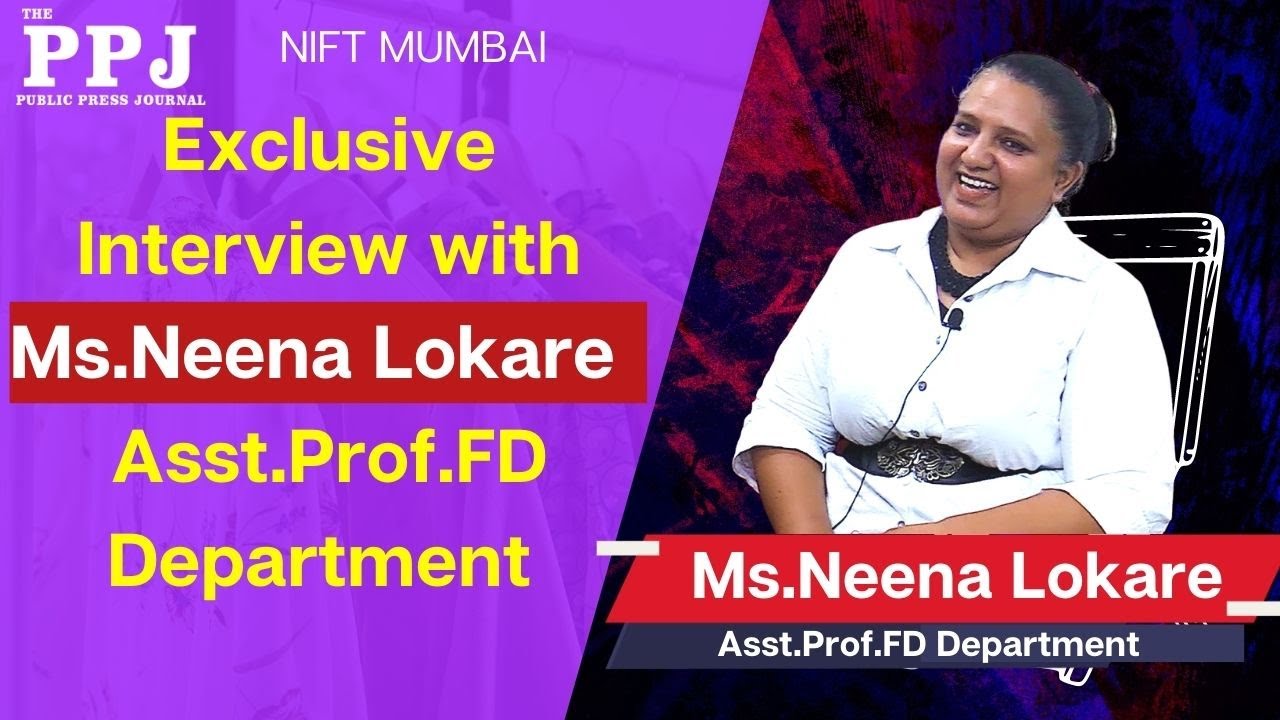 Exclusive Interview with Ms.Neena Lokare | Asst.Prof.FD Department ...