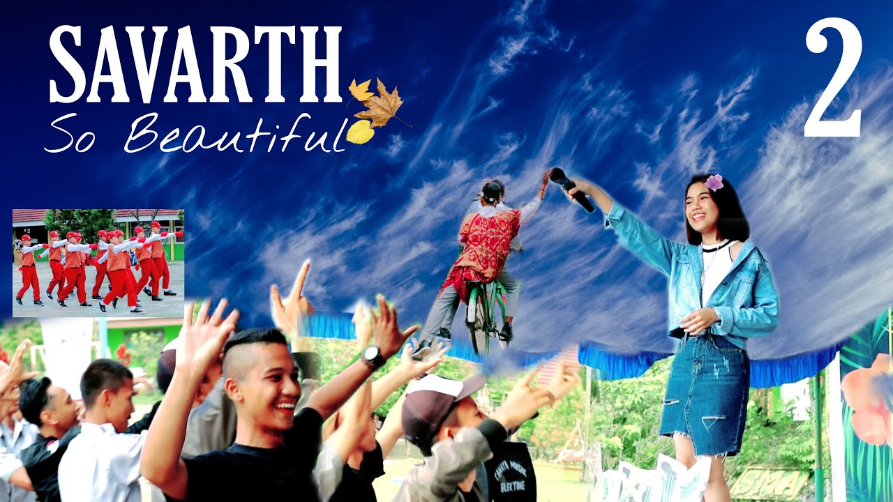 Ep 2. INI HARI TERAKHIR ?! | SAVARTH So Beautiful - YouTube