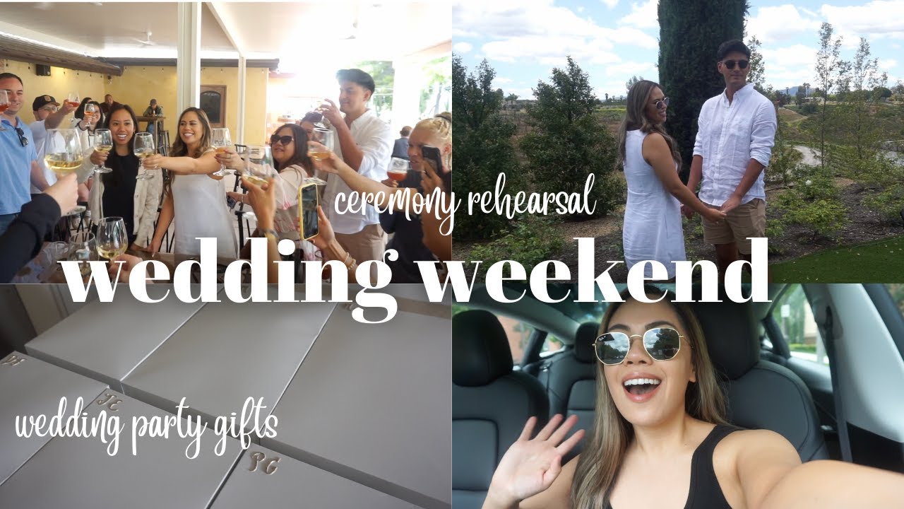 WEDDING WEEKEND VLOG | ceremony practice, wedding party gift ideas ...