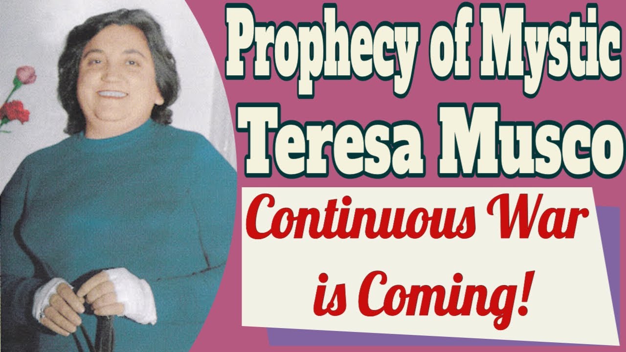 Mystic Teresa Musco and a Prophecy of War - YouTube