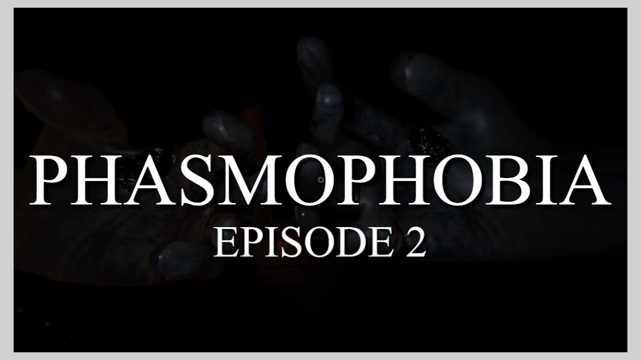 PHASMOPHOBIA - YouTube