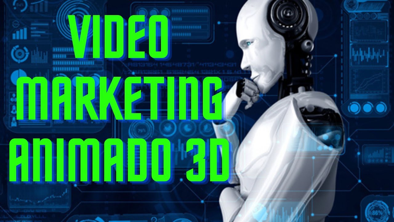 Como o video marketing animado 3D pode levar seu negócio para o próximo ...