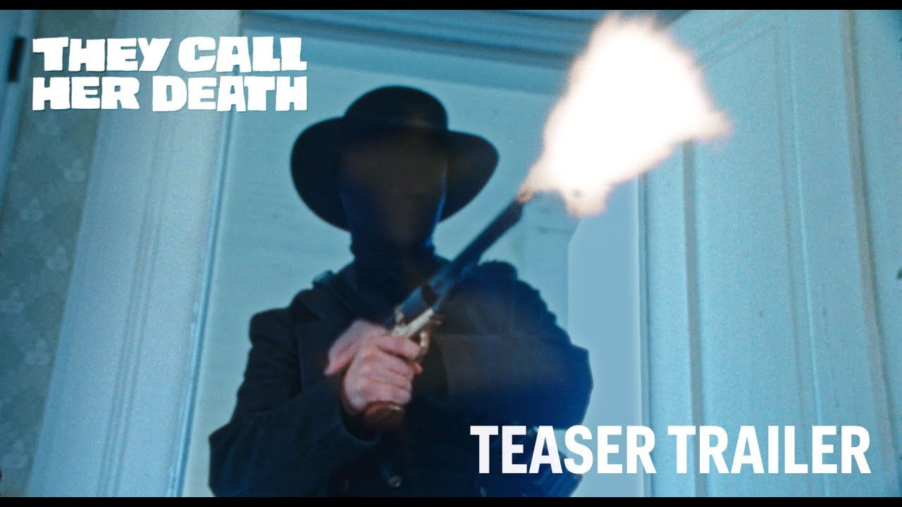 THEY CALL HER DEATH - Teaser Trailer - YouTube