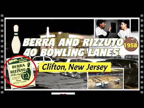 Berra-Rizzuto Bowling Lanes. Clifton, New Jersey. {1958} {News ...