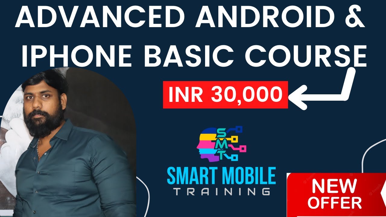Advanced Android chip level and Iphone basic course at Just INR 30,000/-; Smart Mobile training ...