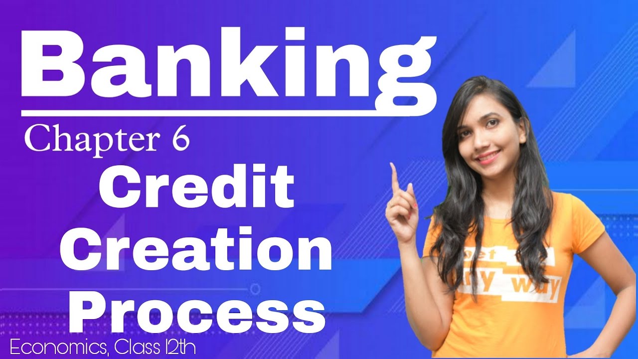 Process of credit creation, Banking. Class 12th - YouTube