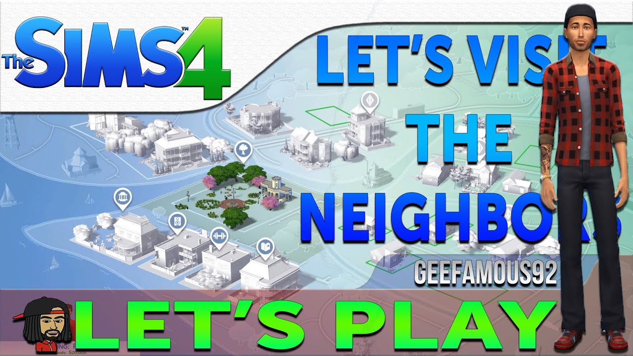 Let's Play: The Sims 4 Part 9 | Let's Visit The neighbors - YouTube