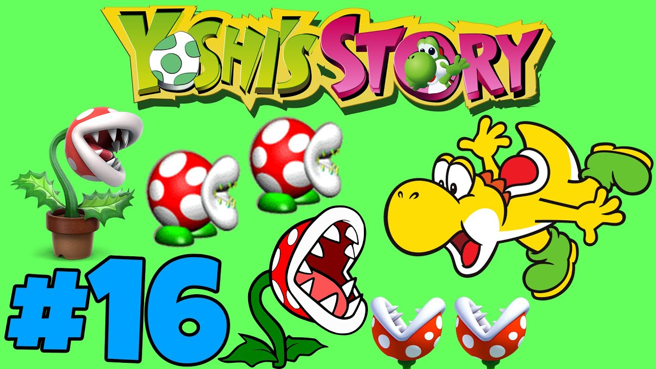Yoshi's Story - Episode 16: Piranha Grove [All Melons All Hearts] - YouTube