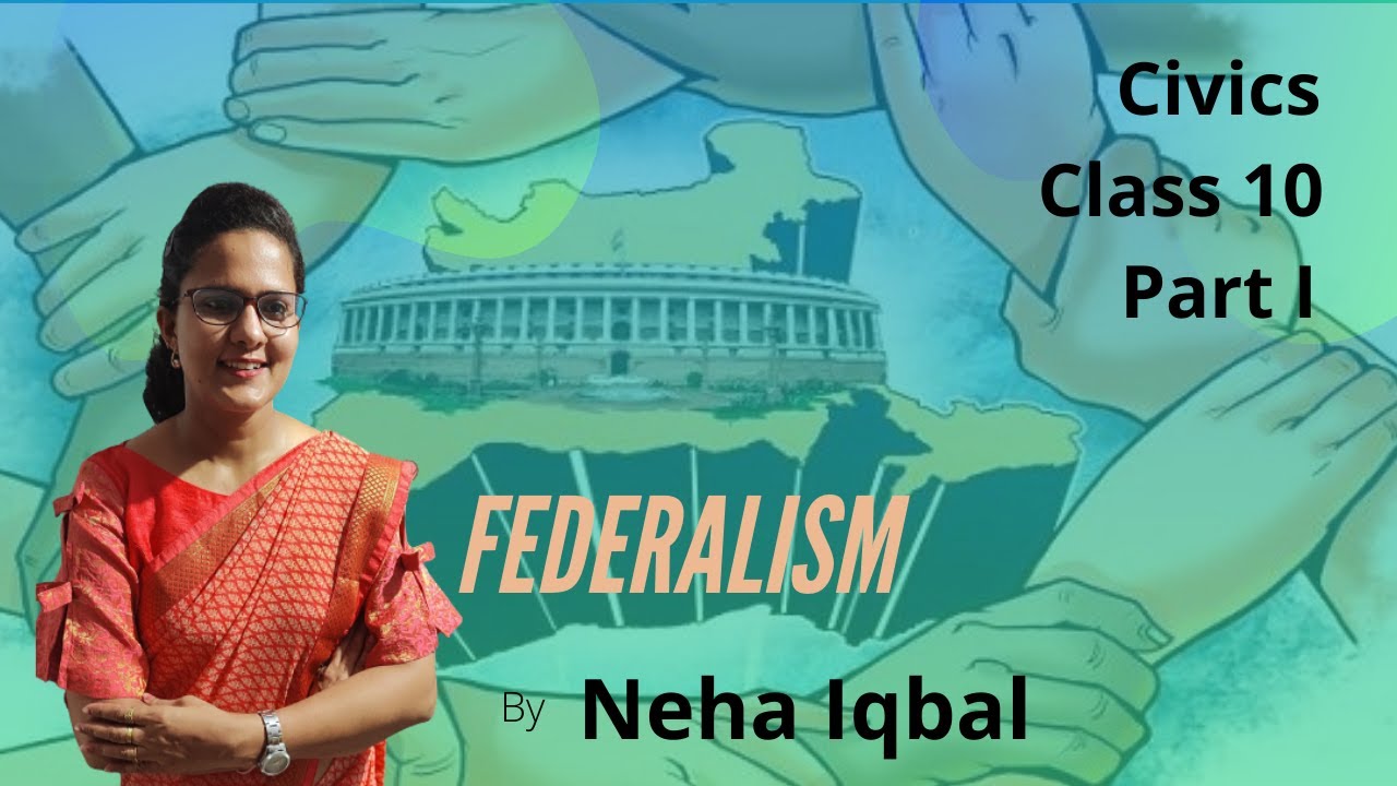 NCERT |Class 10th |Civics |Federalism |Ch- 2 |Part I |Social Science ...
