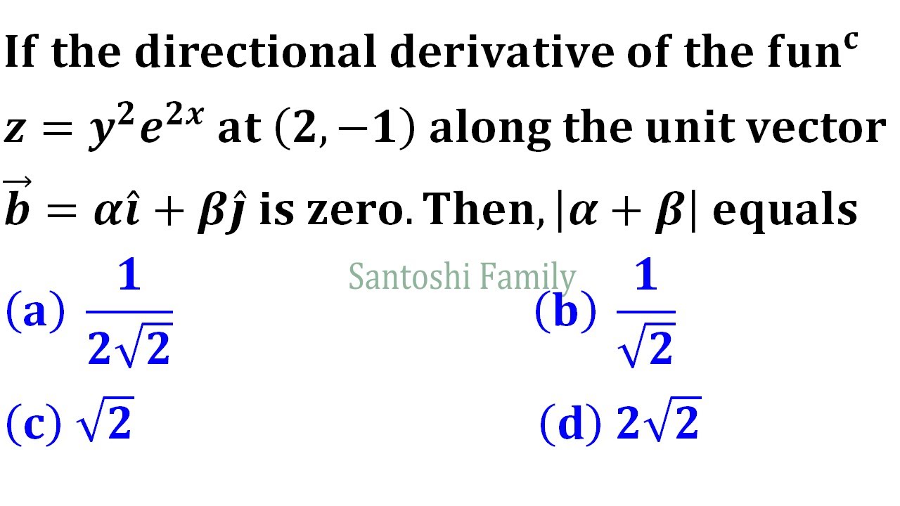Directional Derivative Gradient Divergence Curl Vector Calculus Iit Jam 2020 Mathematics