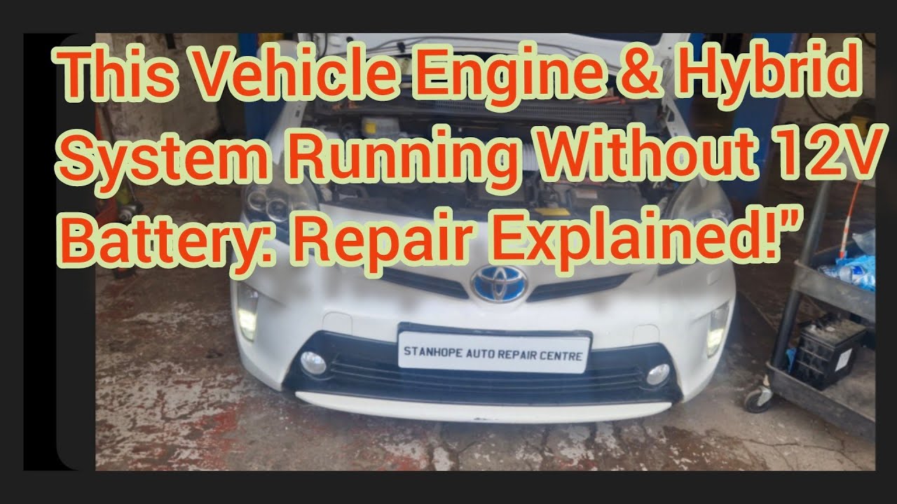 Toyota Pruis Engine & Hybrid System Running Without 12 V Battery ...