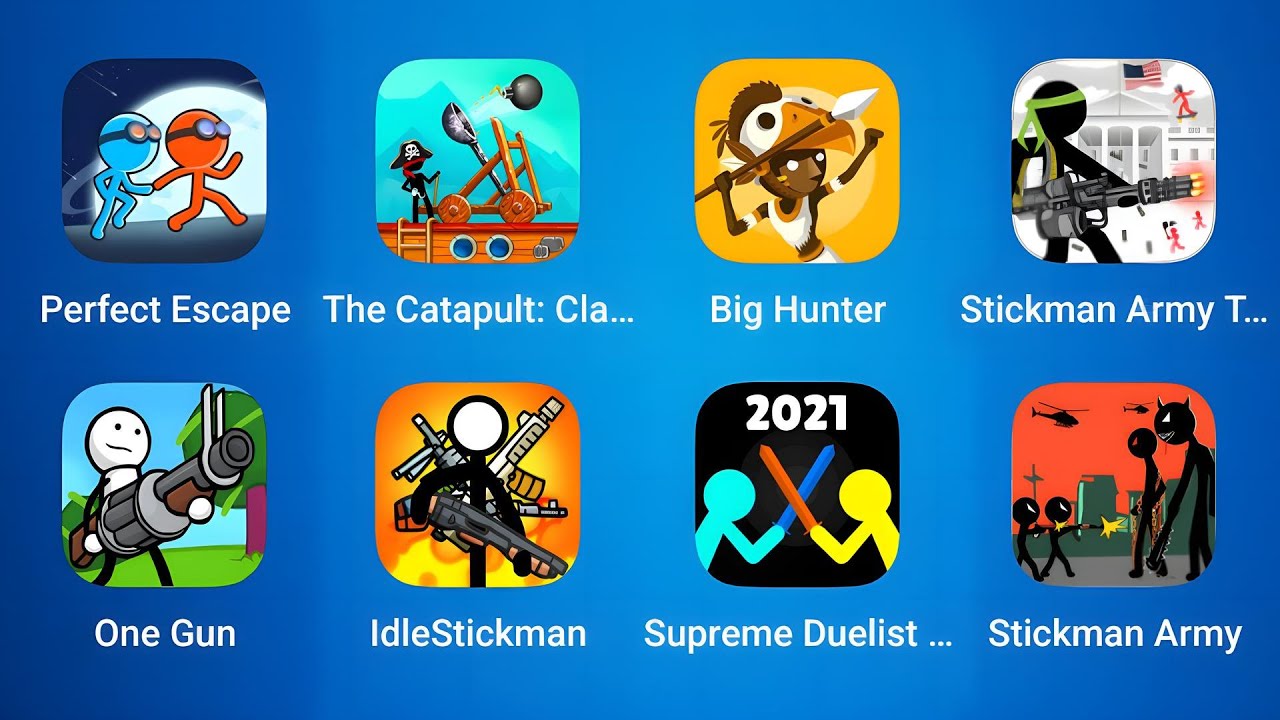 Perfect Escape, The Catapult, Big Hunter, Stickman Army, One Gun, Idle ...