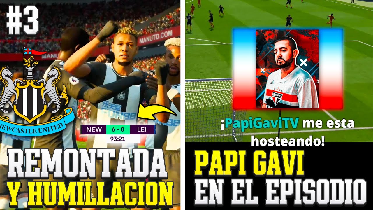 ¡PAPI GAVI MIRA AL NUEVO NEWCASTLE! ¡EL MEJOR EPISODIO DE LA HISTORIA ...
