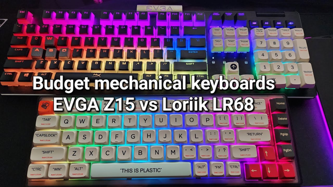 Quick comparison of two mechanical keyboards (EVGA Z15 & Loriik LR68 ...
