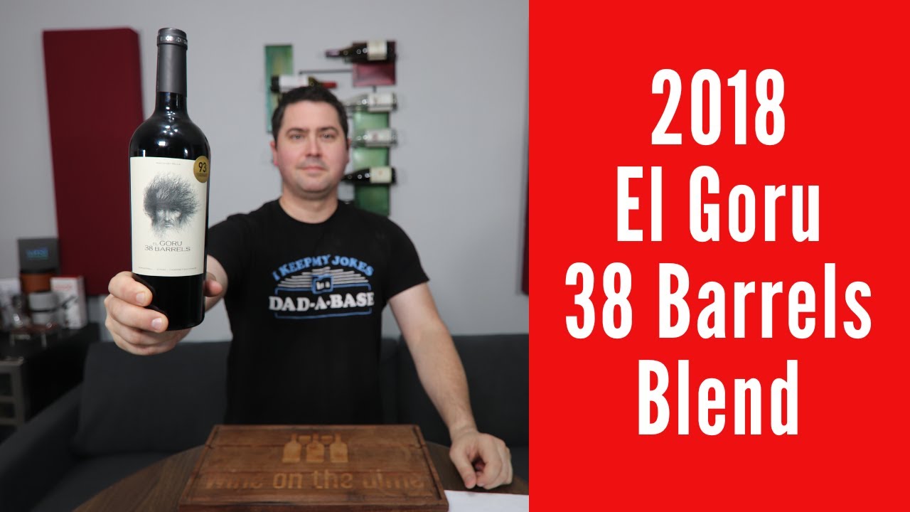 2018 El Goru 38 Barrels Red Wine Blend Review - YouTube