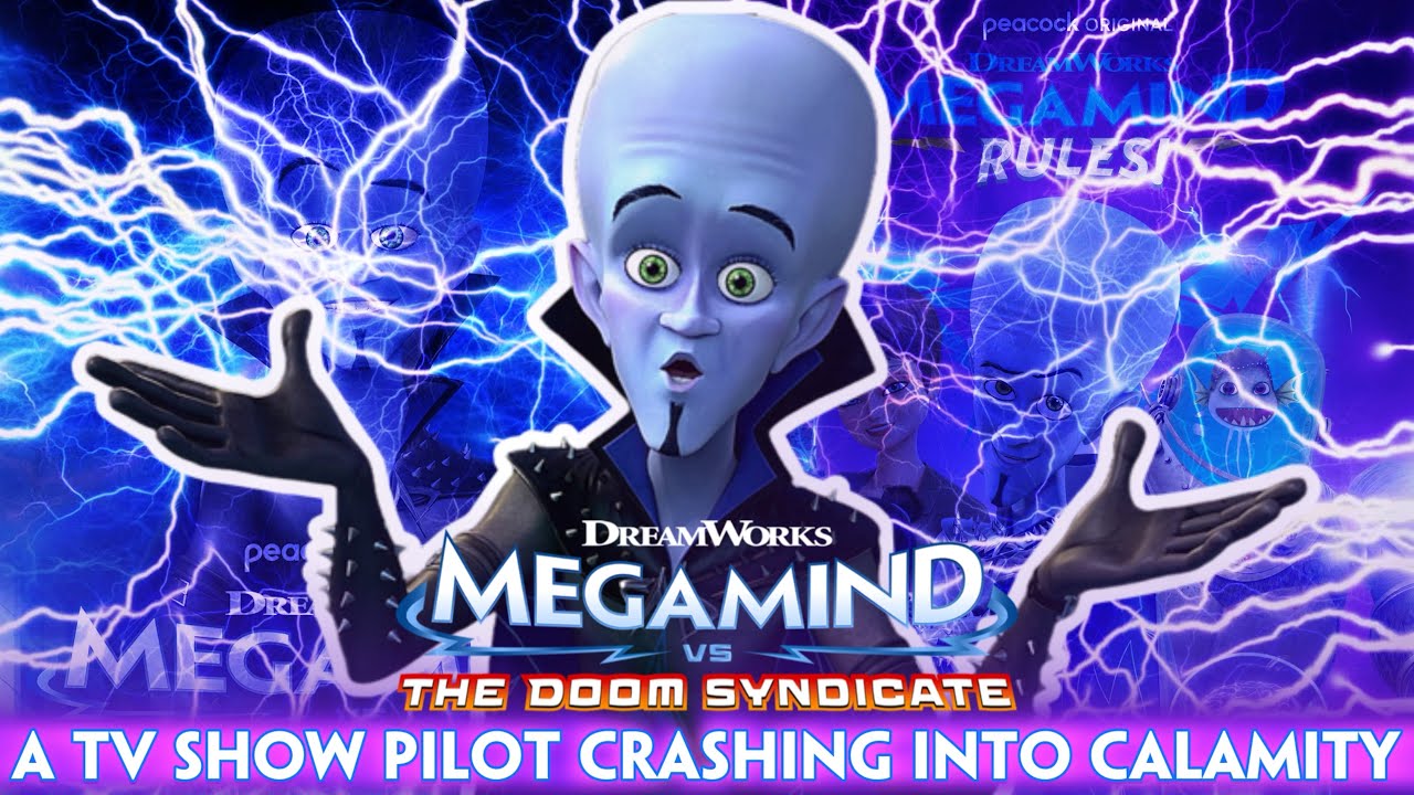 Megamind vs. The Doom Syndicate: A TV Show Pilot Crashing Into Calamity ...