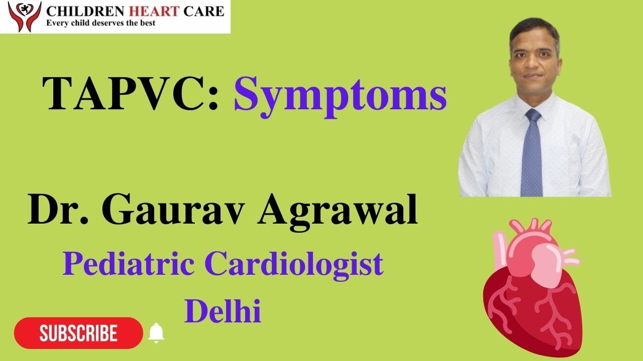 TAPVC (Total Anomalous Pulmonary Venous Connection): Dr Gaurav Agrawal ...