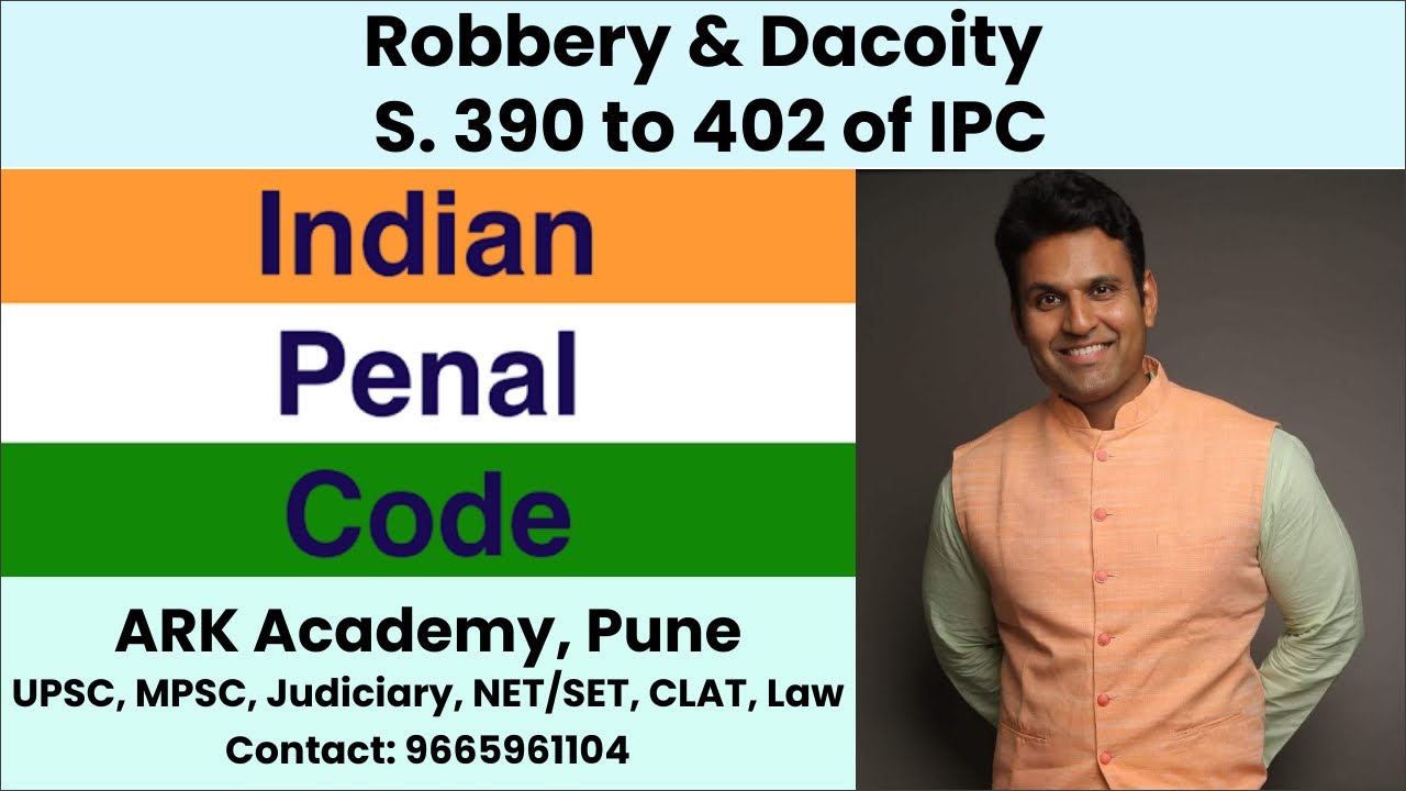 Robbery & Dacoity under IPC S. 390 to 402 #ipc #judiciary #law #mpsc # ...