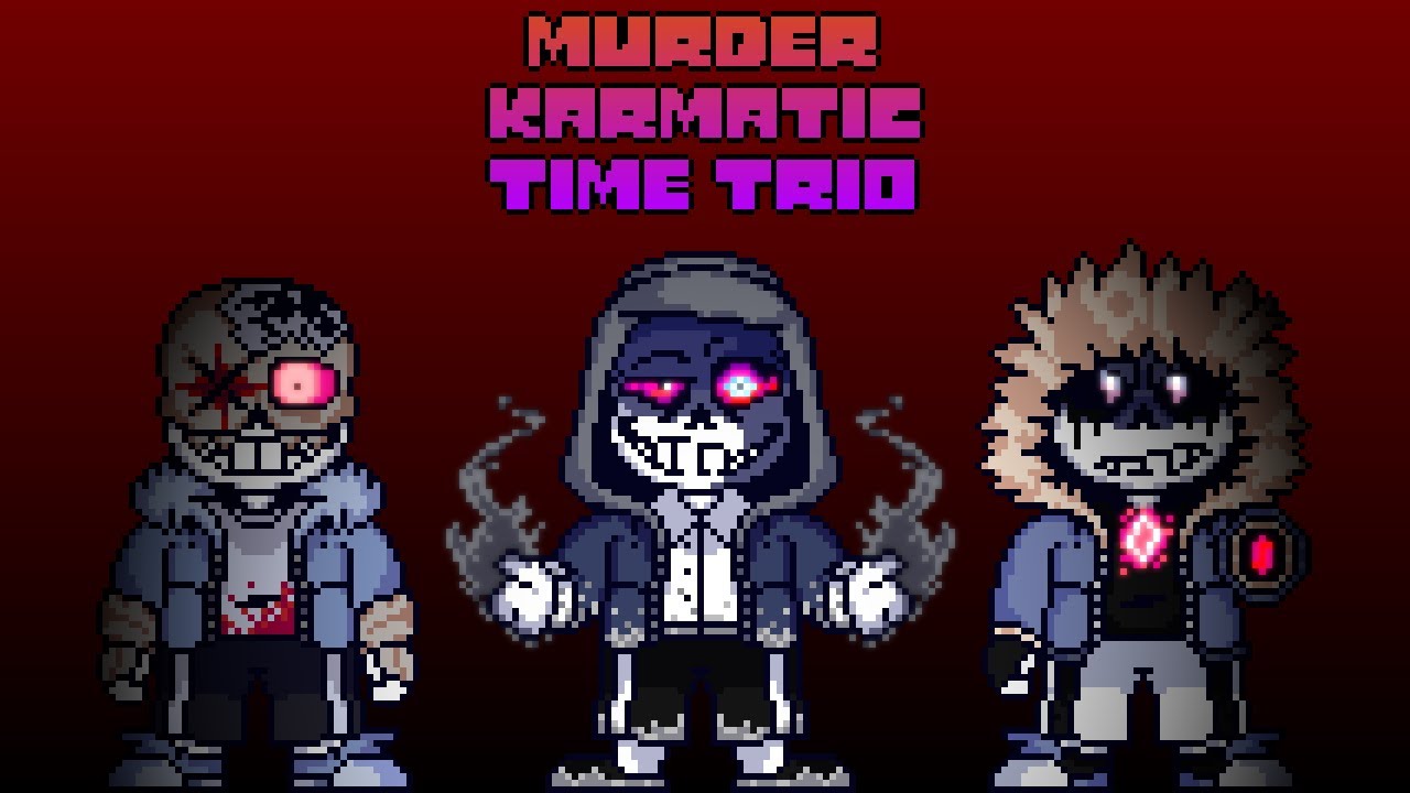 [Murder!Karmatic Time Trio] Forever a Syndicate of Slaughterers (Phase ...