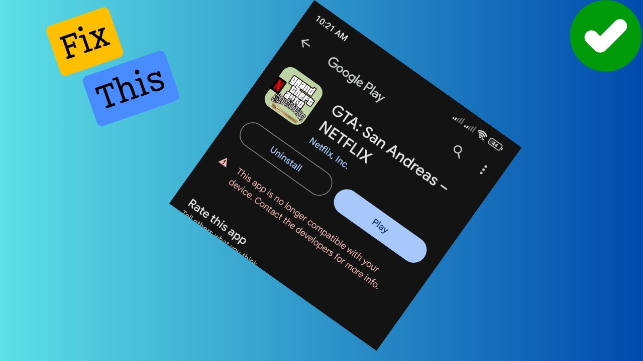 How to Fix “your device isn't compatible with this version” GTA: San ...