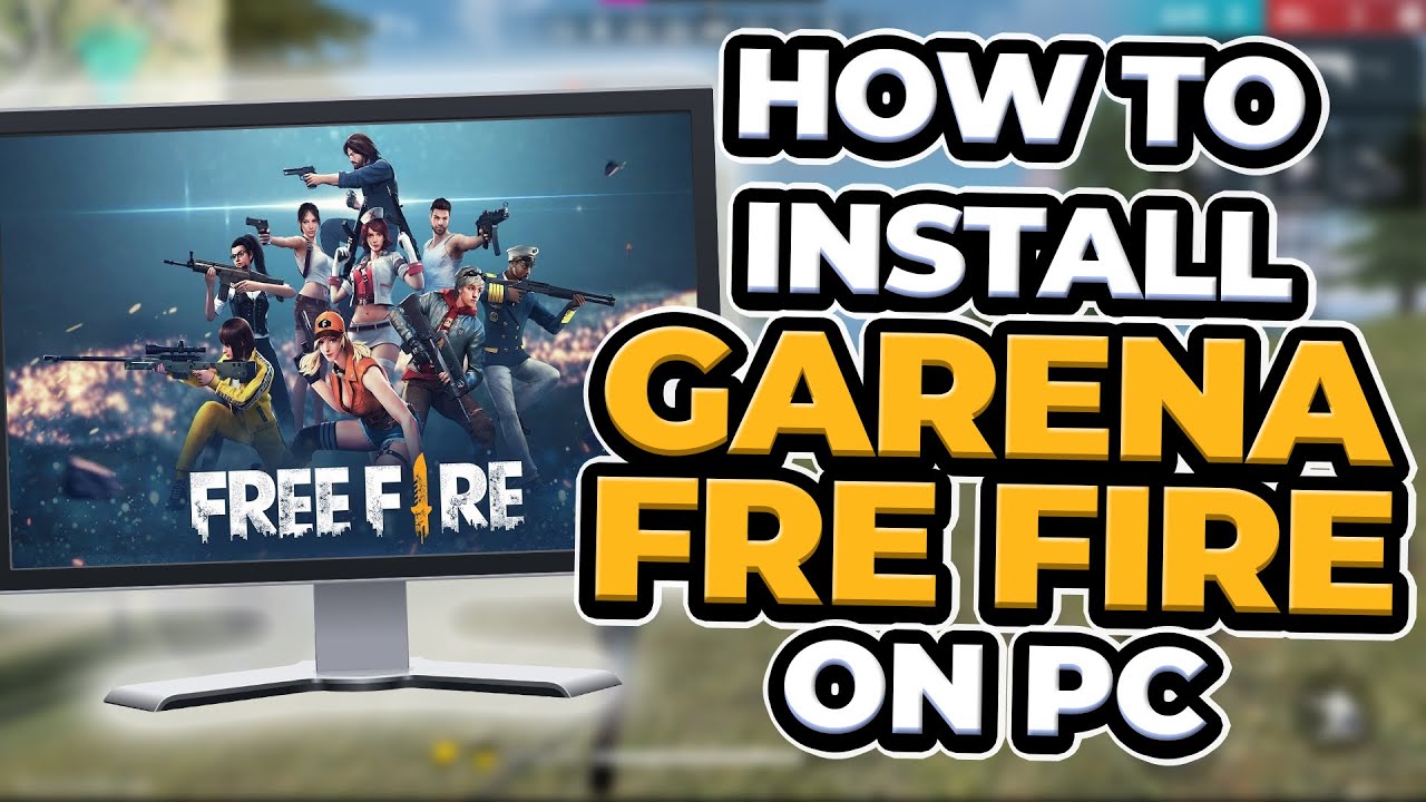 How to Install Garena Free Fire on PC or Mac - Free Fire PC ...