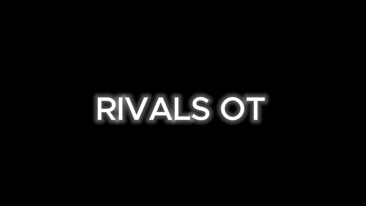 #RIVALS SIGMA EDIT - YouTube