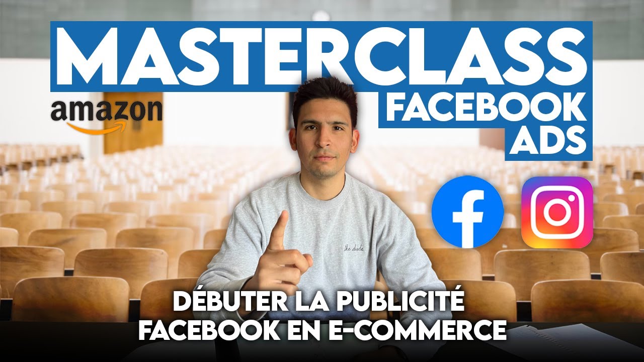 Concevoir une stratégie Facebook Ads pour e-commerce (MASTERCLASS) - YouTube