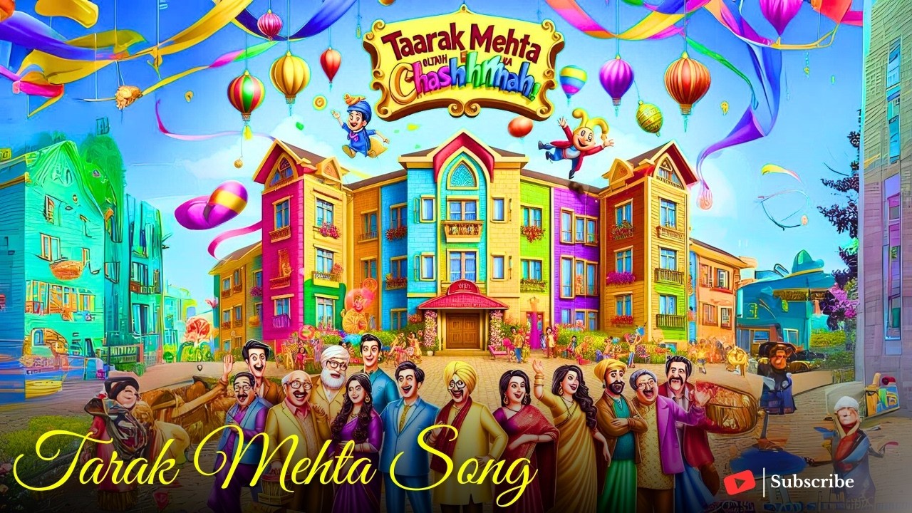 Tarak Mehta Ka Ulta Chashma Song | Tmkoc Song | Sanskar Ki Seekh - YouTube