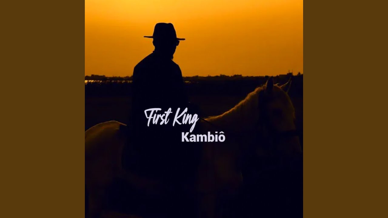 Kambiô - First King - YouTube Music