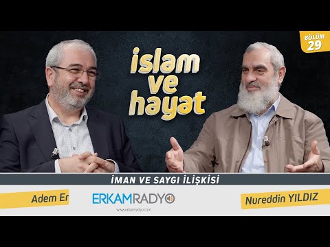 İman ve Saygı İlişkisi - İslam ve Hayat - [29.Bölüm]