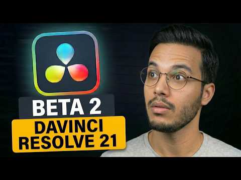 DaVinci Resolve 21 Beta 2 New Features! 🚀 What's New in Update 21.0b2?