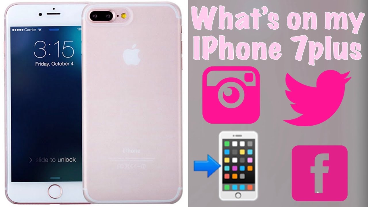 WHAT’S ON MY IPHONE 7 PLUS - YouTube