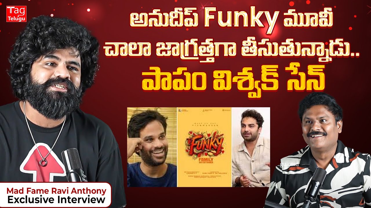 MAD Fame Ravi Anthony About Director Anudeep KV Funky Movie | Vishwak ...