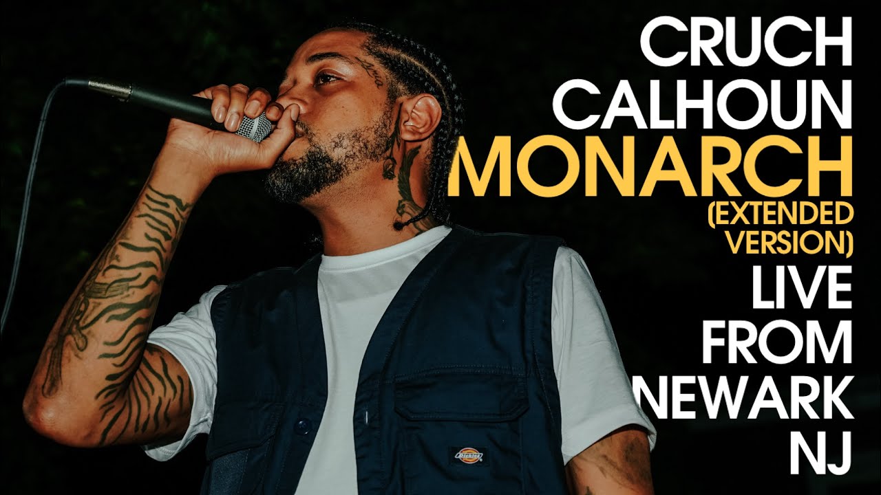 Cruch Calhoun - MONARCH / MY NAME [LIVE IN NEWARK] - YouTube