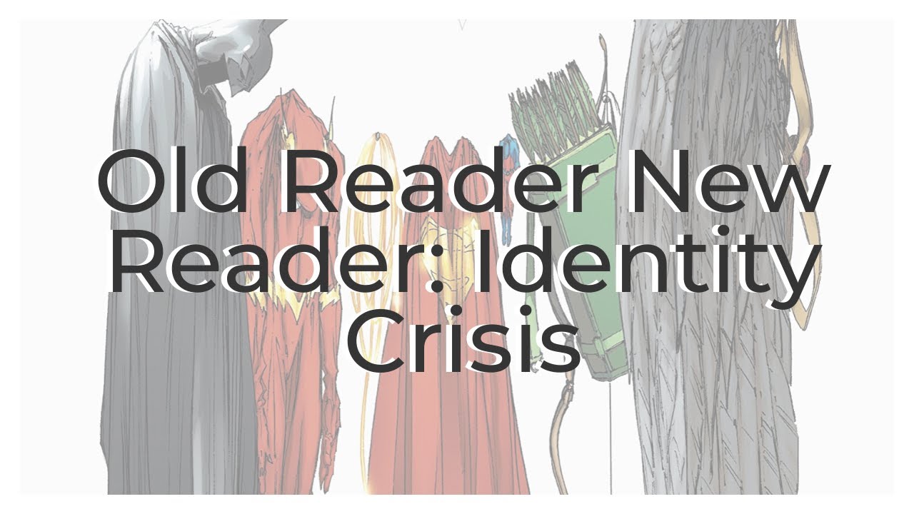 Old Reader, New Readers: Identity Crisis - YouTube