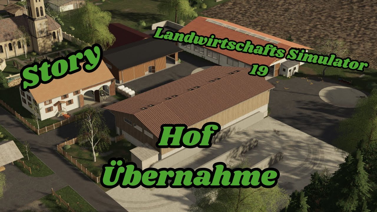 [LS19]Ellerbach Story/Hof Übernahme von Opa Siegfried #1 - YouTube