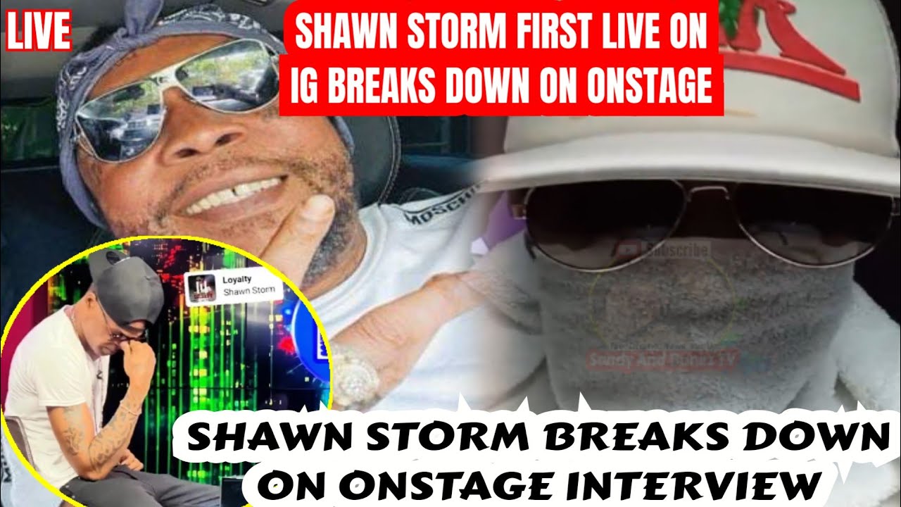 Shawn Storm First IG LIVE With His Fans He La Lewis Say Shorty A ...