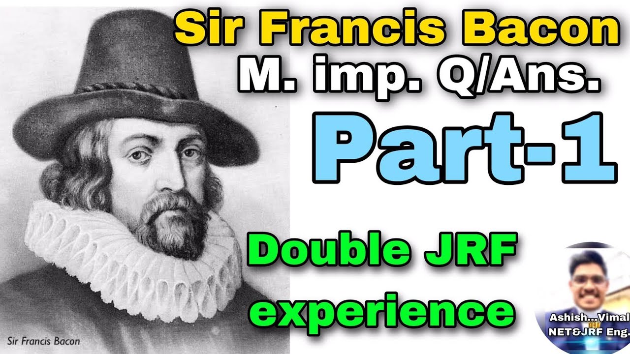 Francis Bacon | M. Imp. Q/A | Ashish Vimal | #francisbacon # ...
