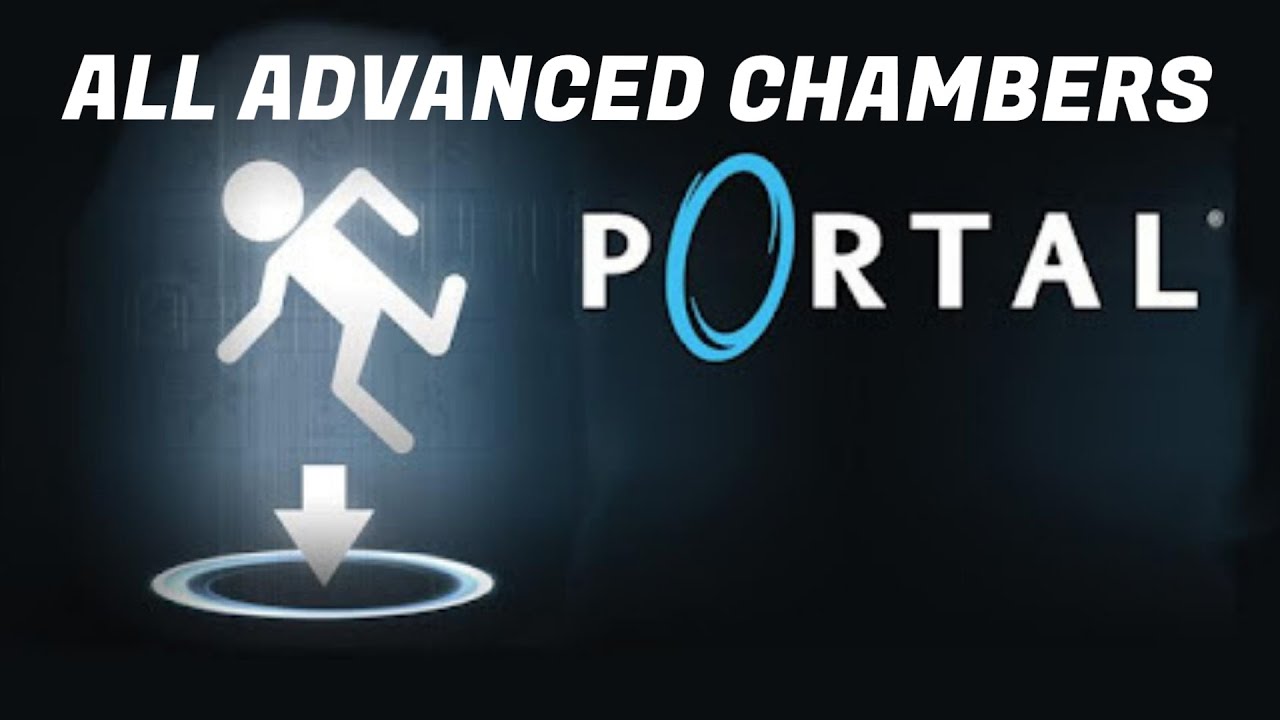 Portal - All Advanced Chambers Walkthrough 2023 (No Commentary) - YouTube