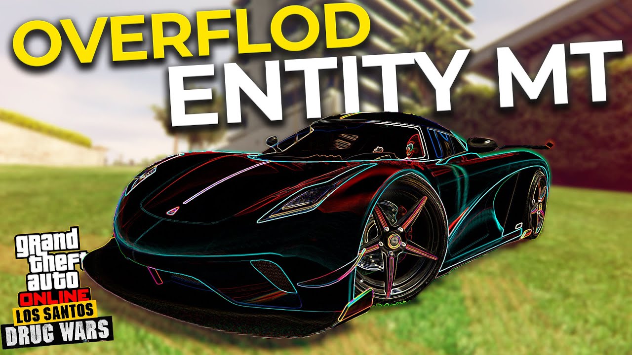 Tuneando el nuevo vehículo super OVERFLOD ENTITY MT - DLC GTA V LOS SANTOS WAR DRUGS | Stratus ...