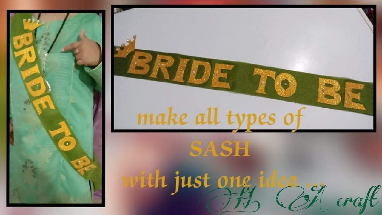 How to make handmade SASH |Bride To Be Sash | Beautiful & Easy Idea Of ...