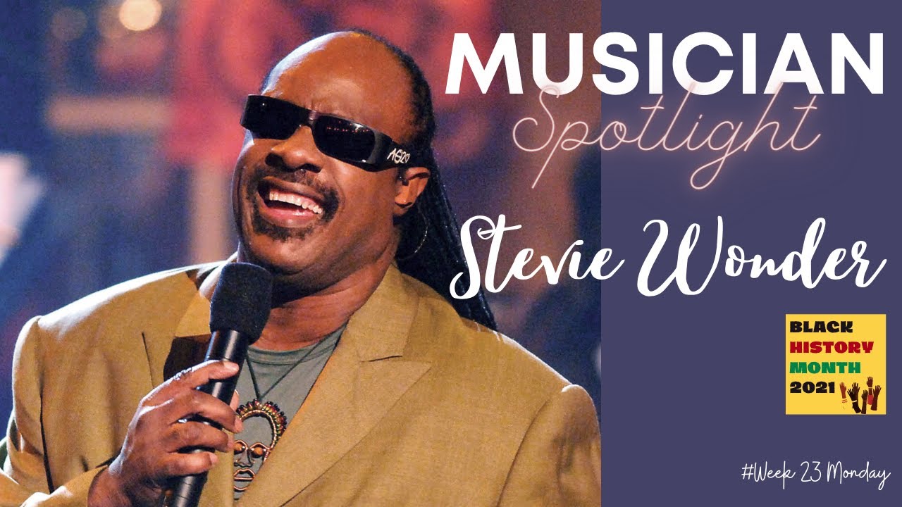 Musician Spotlight - Stevie Wonder - W23 Monday - YouTube