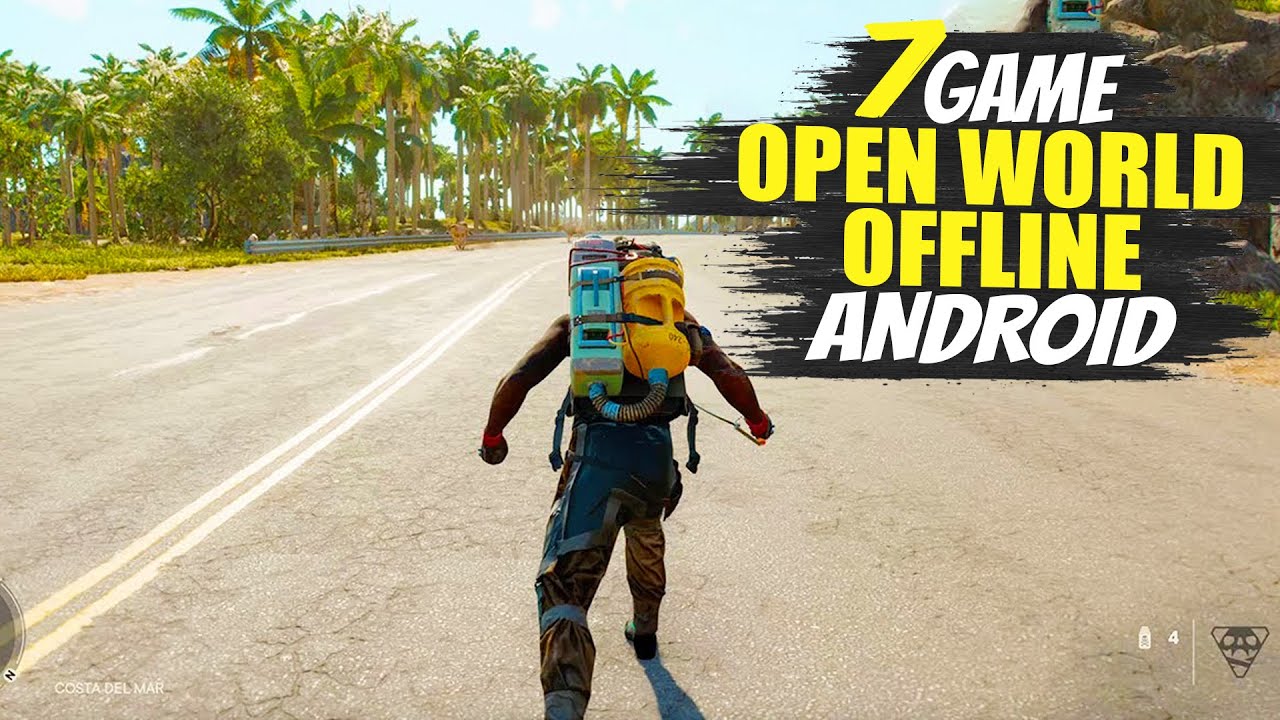 7 Game Open World Offline Terbaik Android 2024 | Game Open World ...