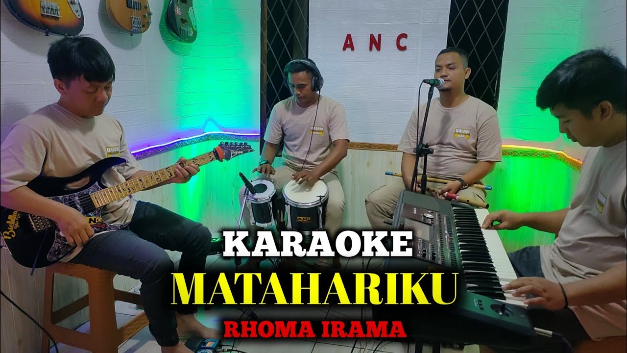 MATAHARIKU KARAOKE RHOMA IRAMA NADA COWOK - YouTube