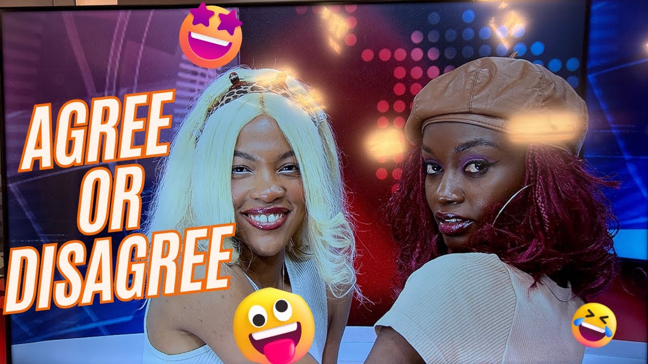 Agree or Disagree ft Laura Mbatha (raw) - YouTube