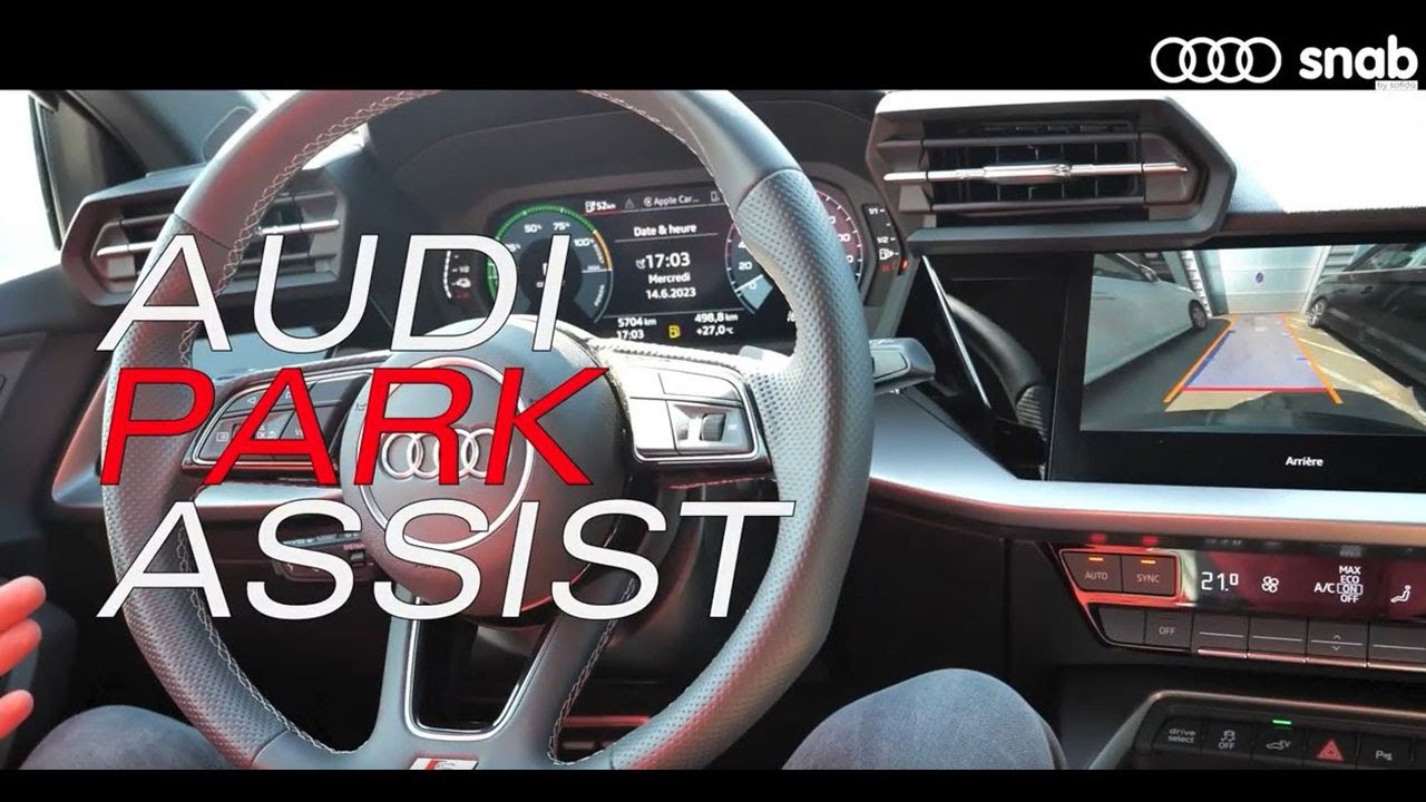 Tuto Audi Expert #4 Découvrez aujourd'hui le Park Assist 🚘 - YouTube