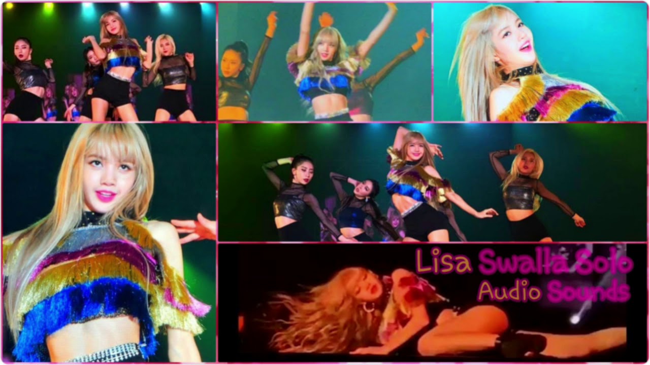 Lisa BlackPink "Sawalla" Solo Dance - Audio Sounds - YouTube